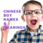 200+ Chinese Boy Names and Meanings [中国男孩的名字及其含义] - The Get Real Mom