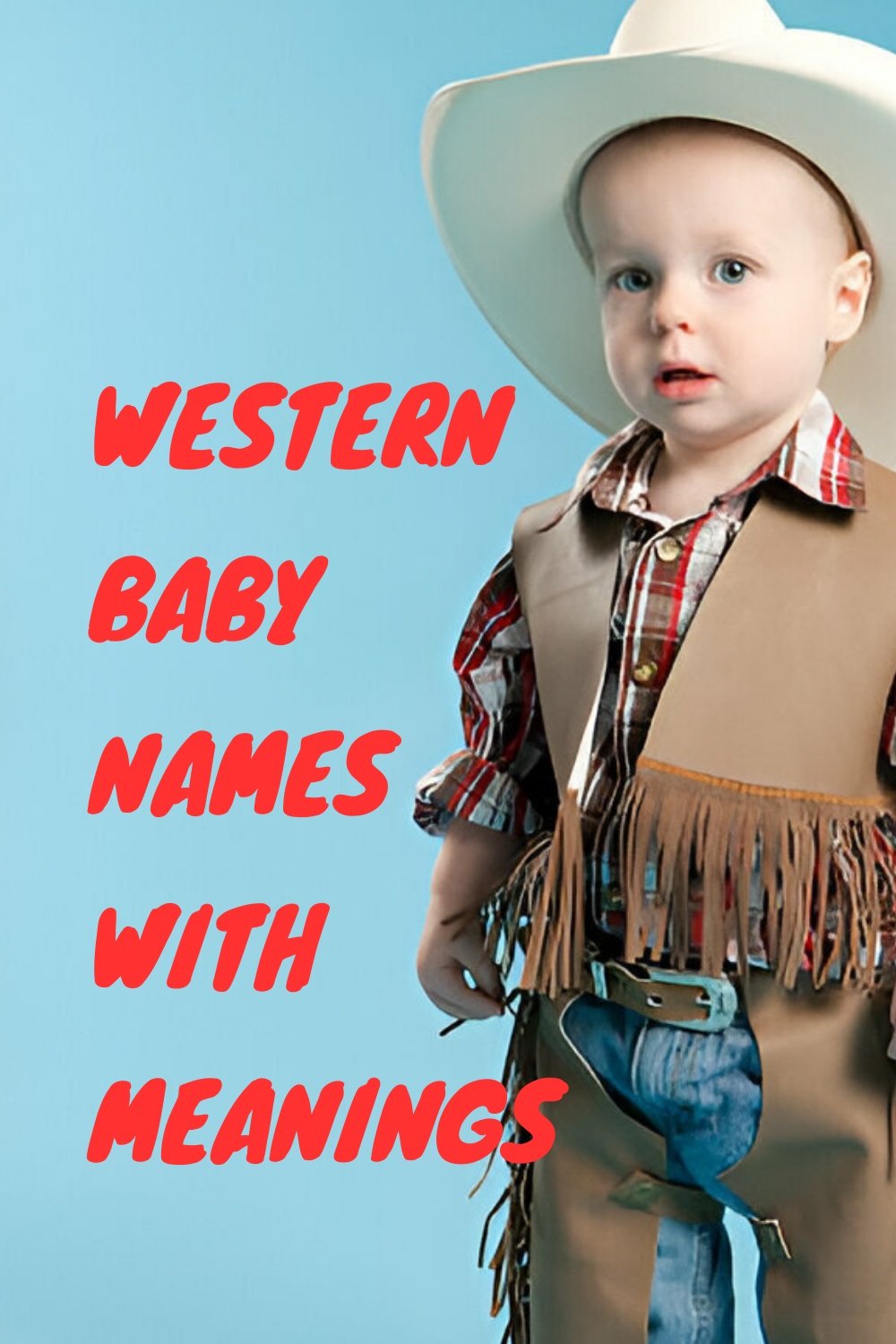 250+ Western Baby Names With Meanings for Your Cowboy & Cowgirl - The ...