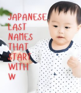 100+ Japanese Last Names That Start with W [Meaning Included] - The Get ...