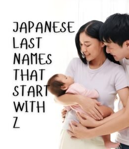 100+ Japanese Last Names That Start with Z [Meaning Included] - The Get ...