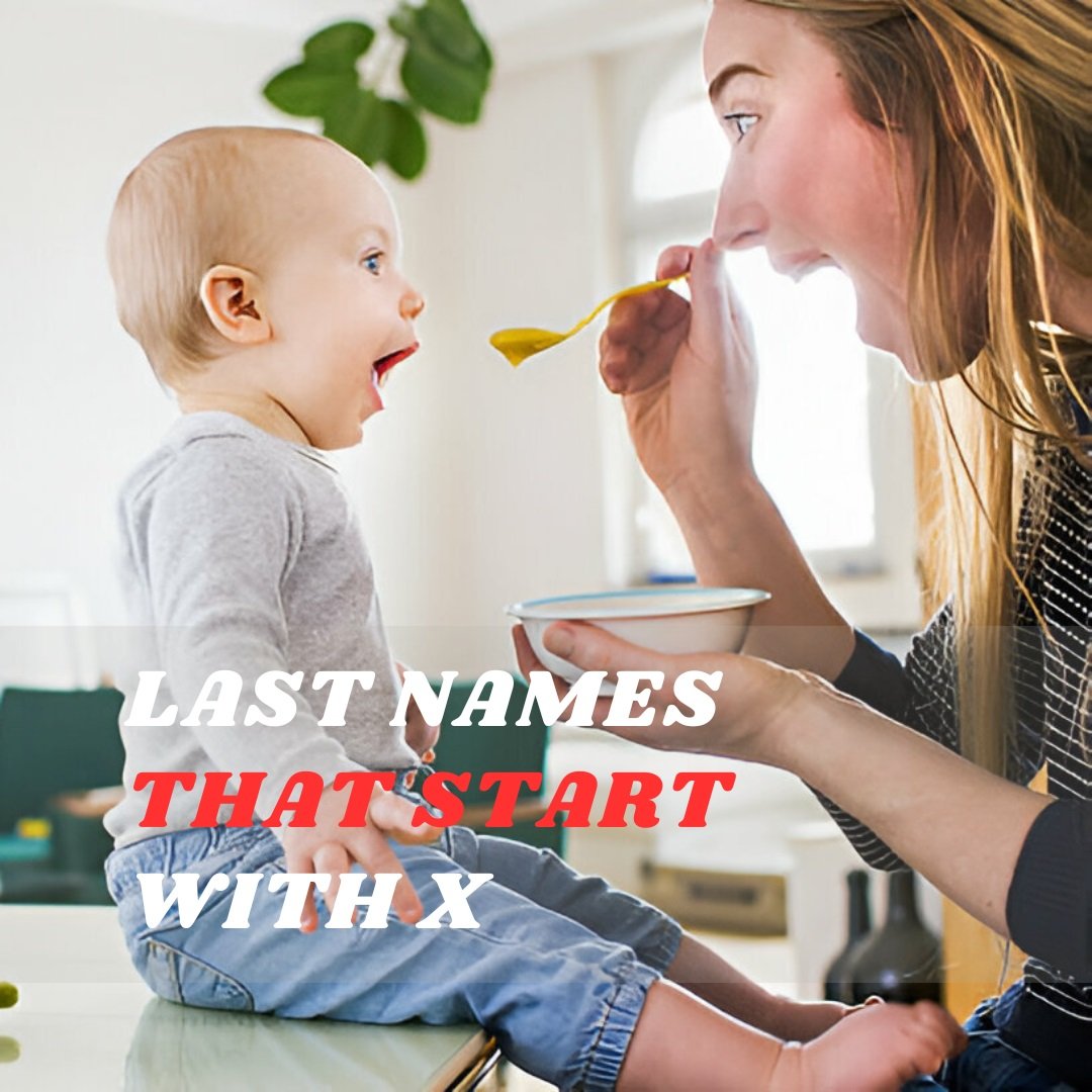 440+ *Best* Last Names That Start with X 2024 [Meaning Included]