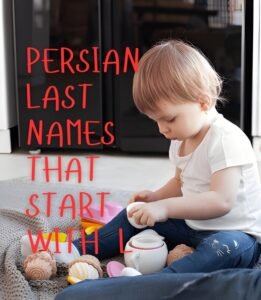 100+ Persian Last Names That Start with L 2024 [Meaning Included]