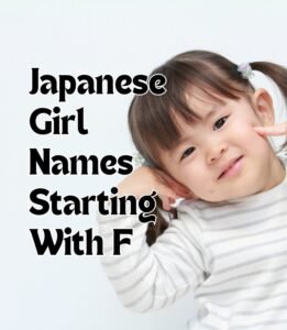 100+ Japanese Girl Names Starting With F - The Get Real Mom