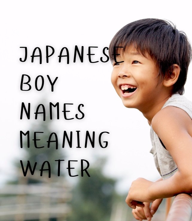 87 Japanese Boy Names Meaning Water The Get Real Mom 87 Japanese Boy Names Meaning Water The Get Real Mom