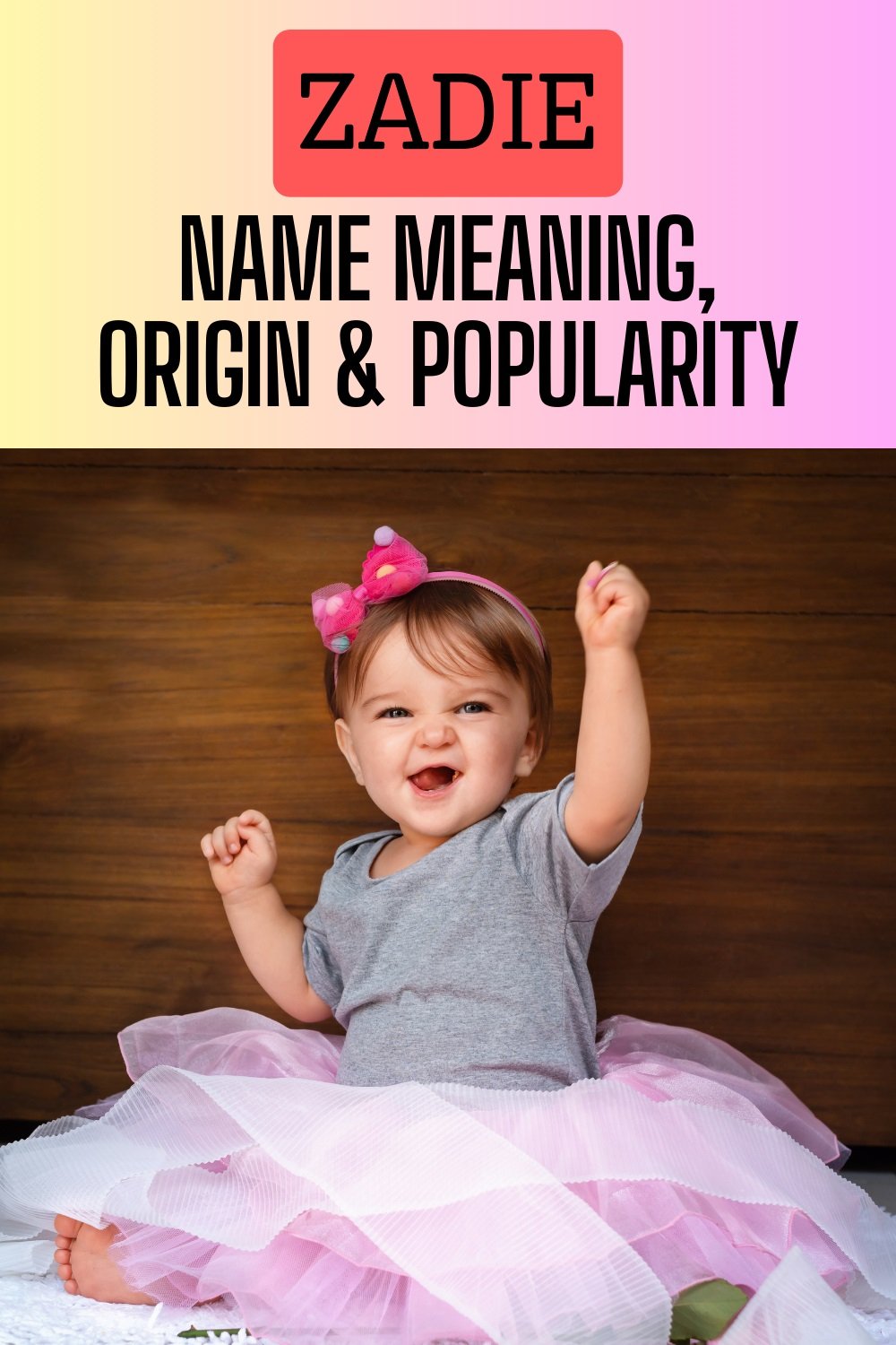 Zadie - Name Meaning, Origin, And Popularity - The Get Real Mom