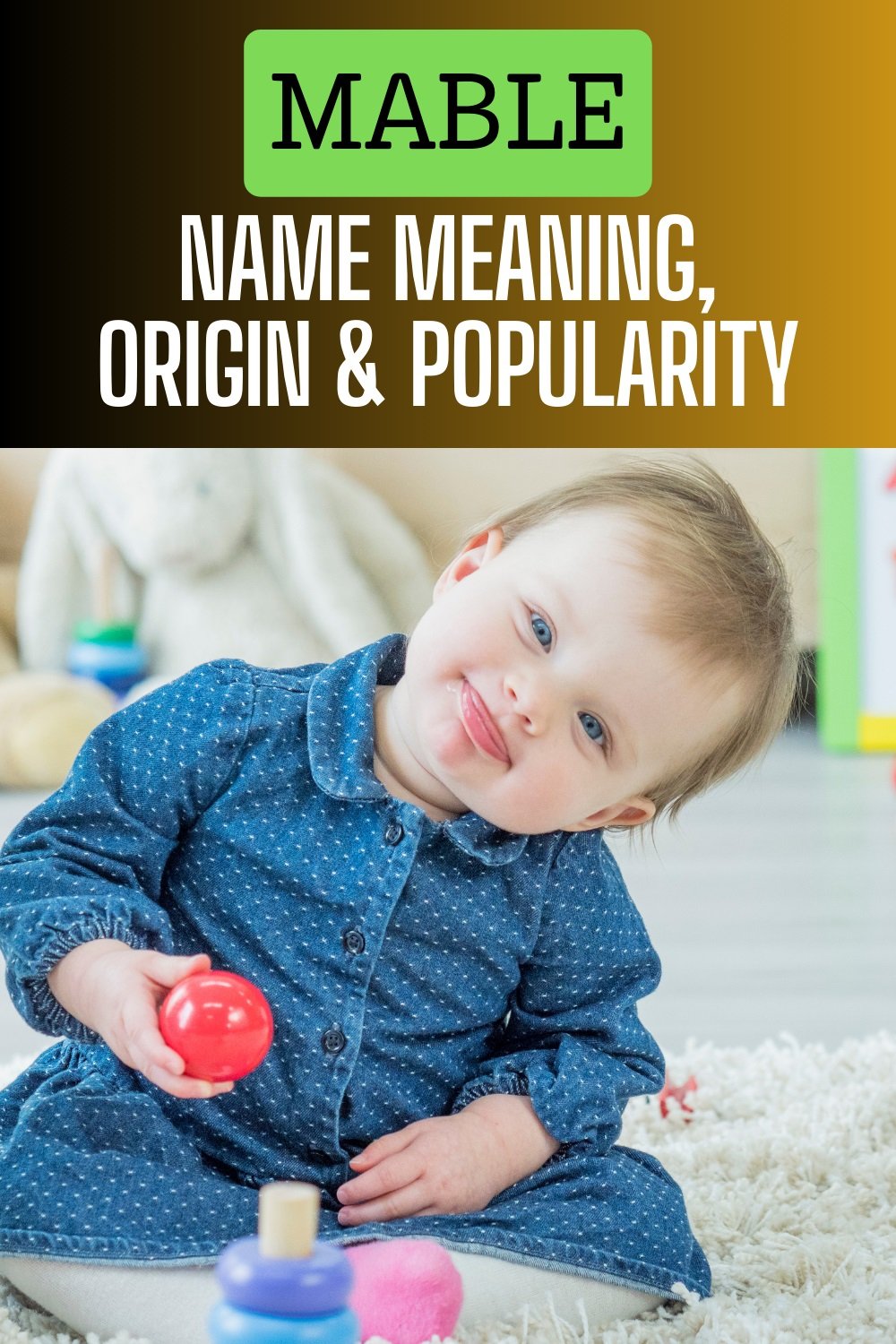 Mable - Name Meaning, Origin, And Popularity - The Get Real Mom