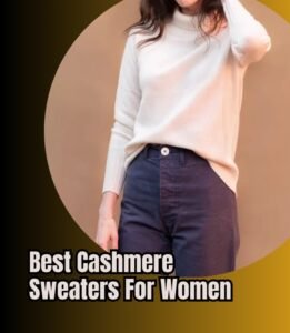 Top 12 Best Cashmere Sweaters For Women In 2026 - The Get Real Mom