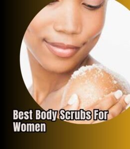 The 10 Best Body Scrubs For Women (2026), Tested and Reviewed - The Get ...
