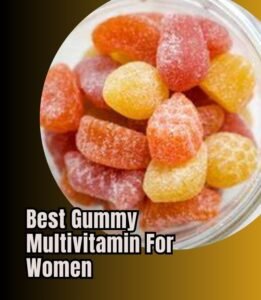 Our 10 Best Gummy Multivitamin For Women In 2026 - The Get Real Mom