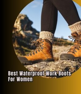 Top 10 Best Waterproof Work Boots For Women 2026: Top Picks - The Get ...