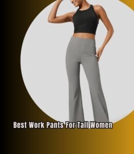 10 Best Work Pants For Tall Women To Buy In 2026 - The Get Real Mom